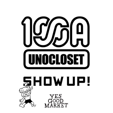 100A SHOW UP! @ Yes Good Market 2023 | UCS * UNO CAOL SHOWTEN ...